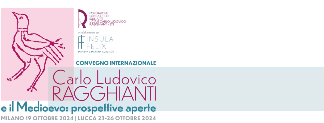 Convegno internazionale di Storia dell’arte medievale “Carlo Ludovico ...